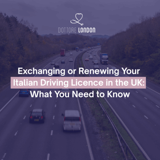 Exchanging or Renewing Your Italian Driving Licence in the UK: What You ...